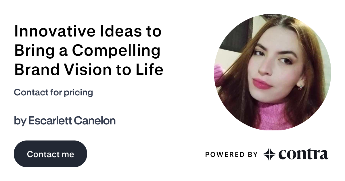 Innovative Ideas to Bring a Compelling Brand Vision to Life by ...