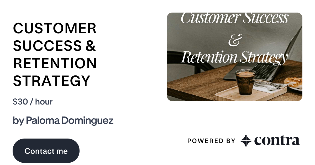 CUSTOMER SUCCESS & RETENTION STRATEGY by Paloma Dominguez