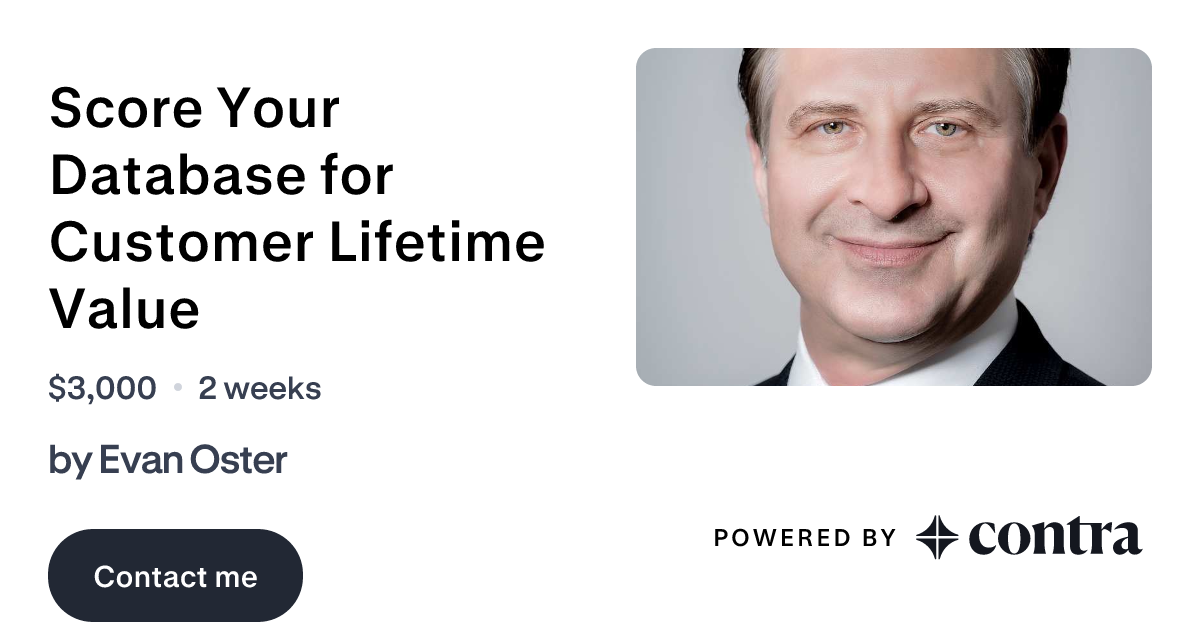 Score Your Database for Customer Lifetime Value by Evan Oster