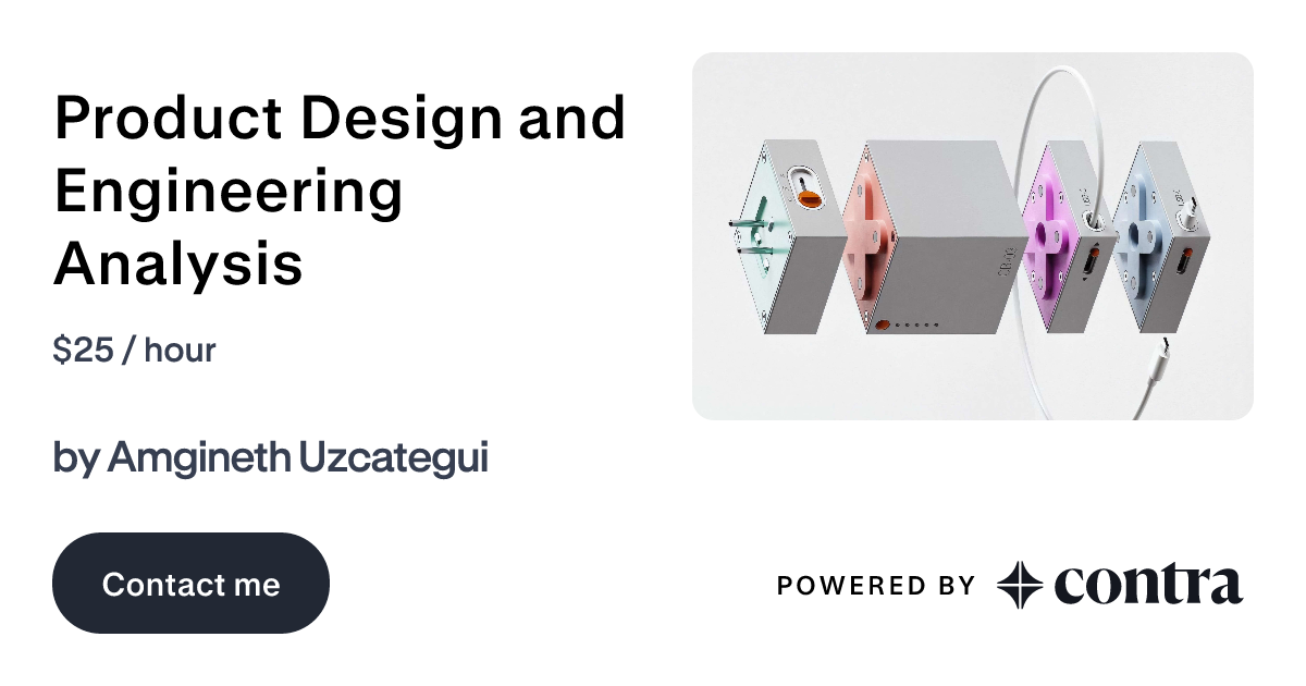 Product Design and Engineering Analysis by Amgineth Uzcategui