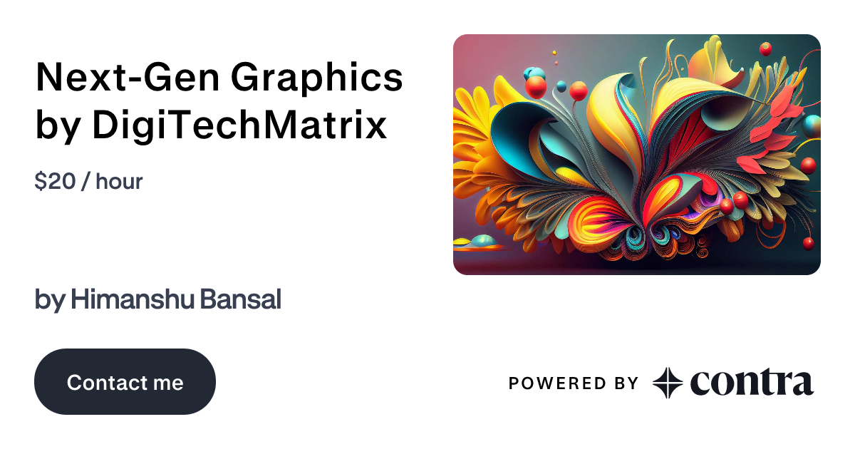 Next-Gen Graphics by DigiTechMatrix by Himanshu Bansal
