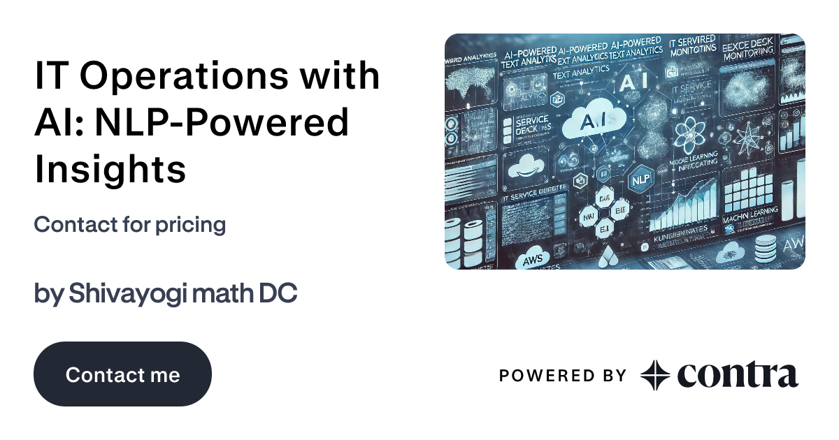 IT Operations with AI: NLP-Powered Insights by Shivayogi math DC