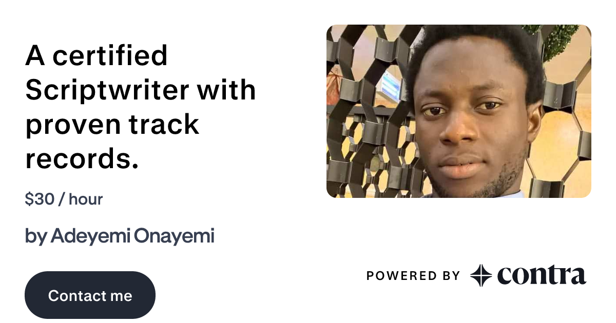 A certified Scriptwriter with proven track records. by Adeyemi Onayemi