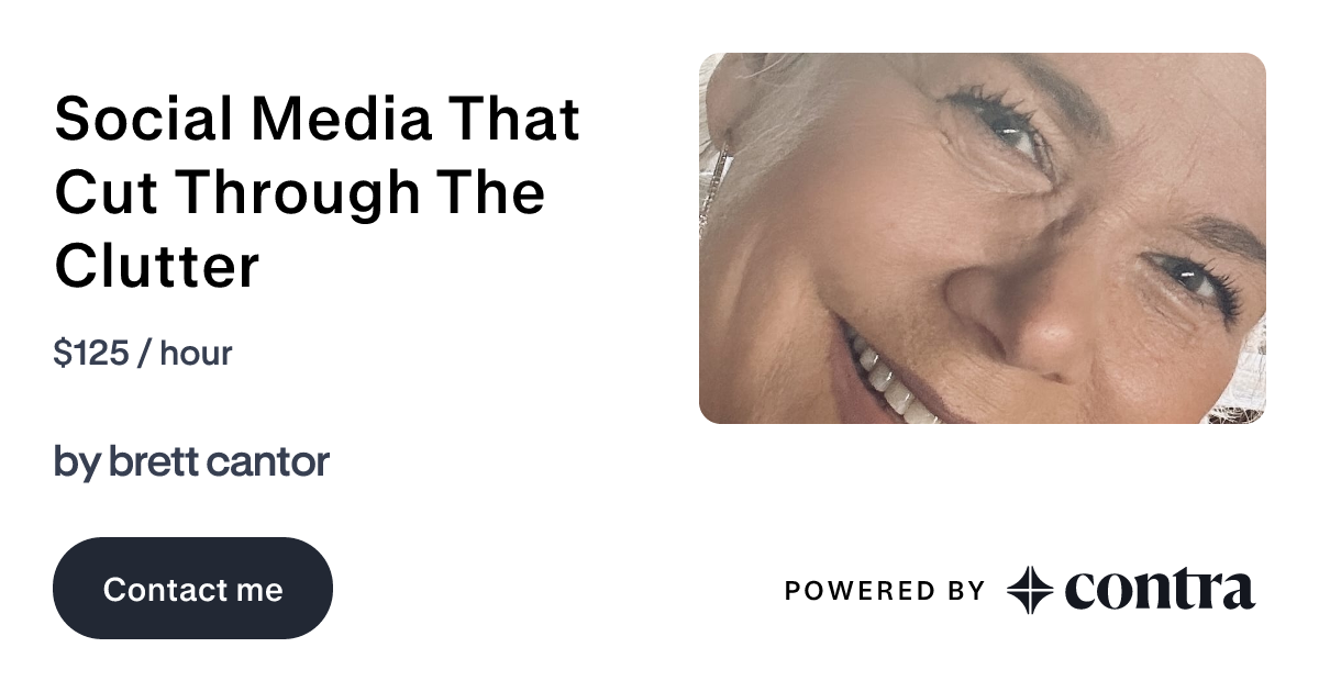 Social Media That Cut Through The Clutter by brett cantor