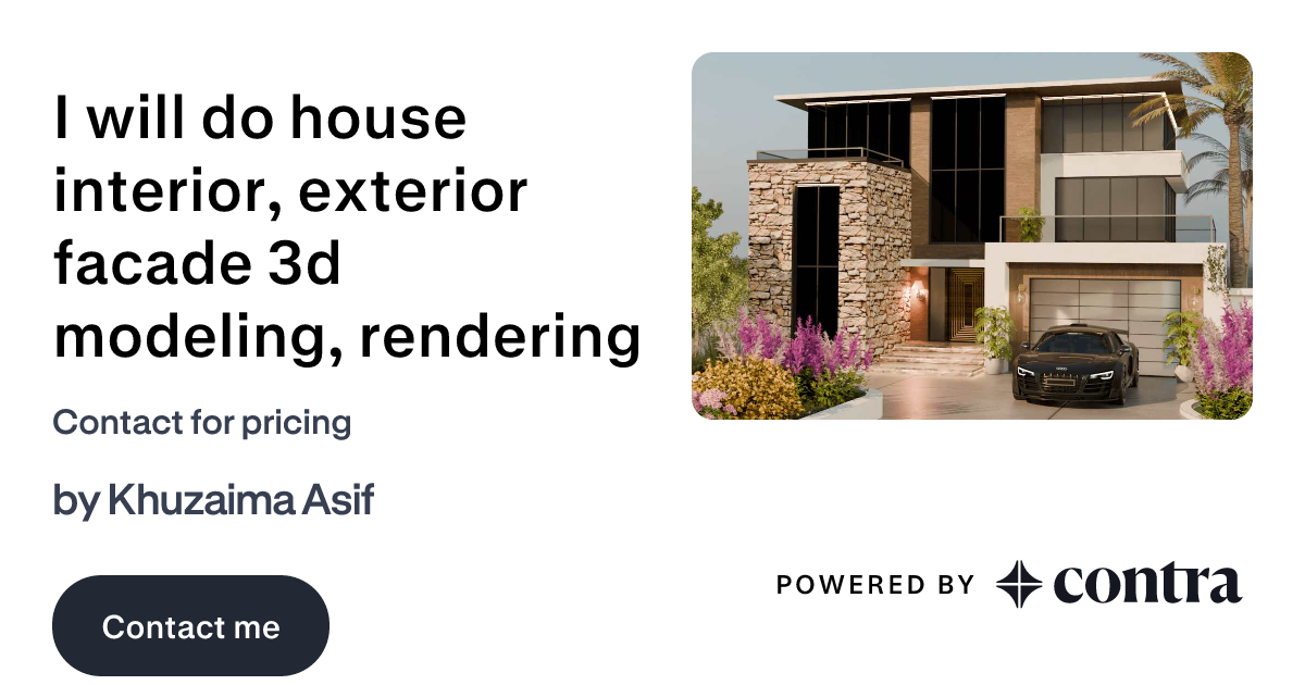 I will do house interior, exterior facade 3d modeling, rendering by Khuzaima Asif