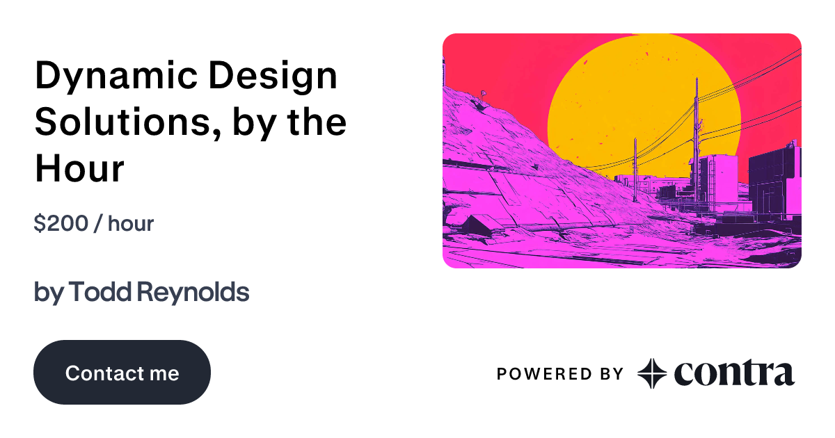 Dynamic Design Solutions, by the Hour by Todd Reynolds