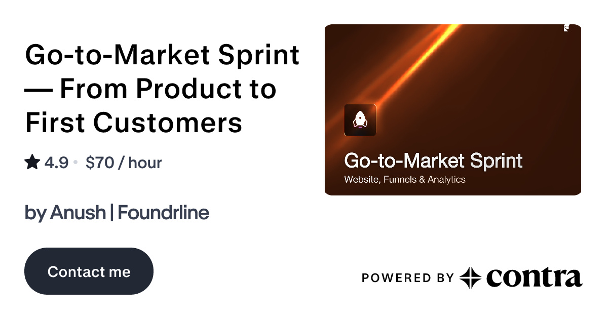 Go-to-Market Sprint — From Product to First Customers by Anush | Foundrline