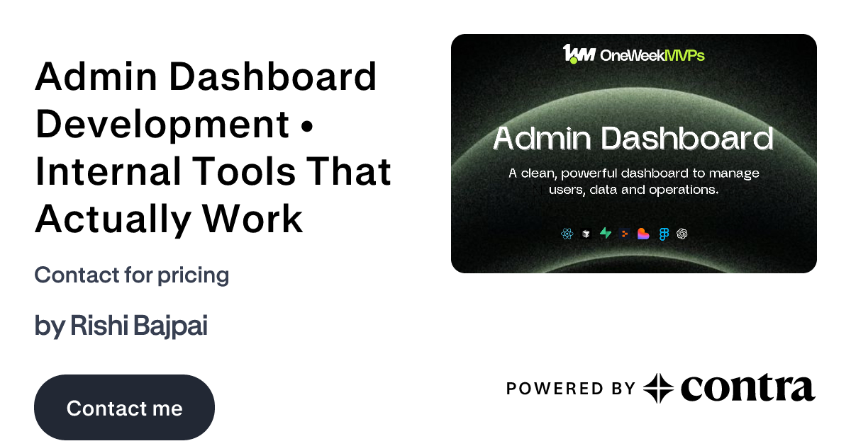 Admin Dashboard Development • Internal Tools That Actually Work by Rishi Bajpai