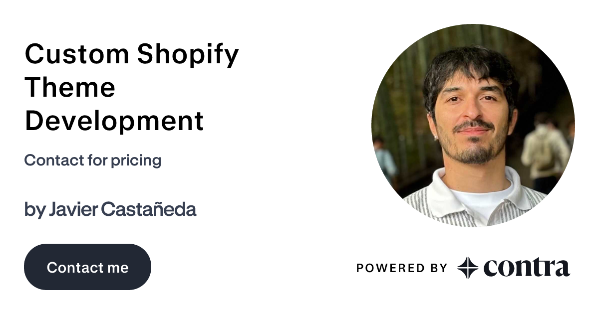 Custom Shopify Theme Development by Javier Castañeda