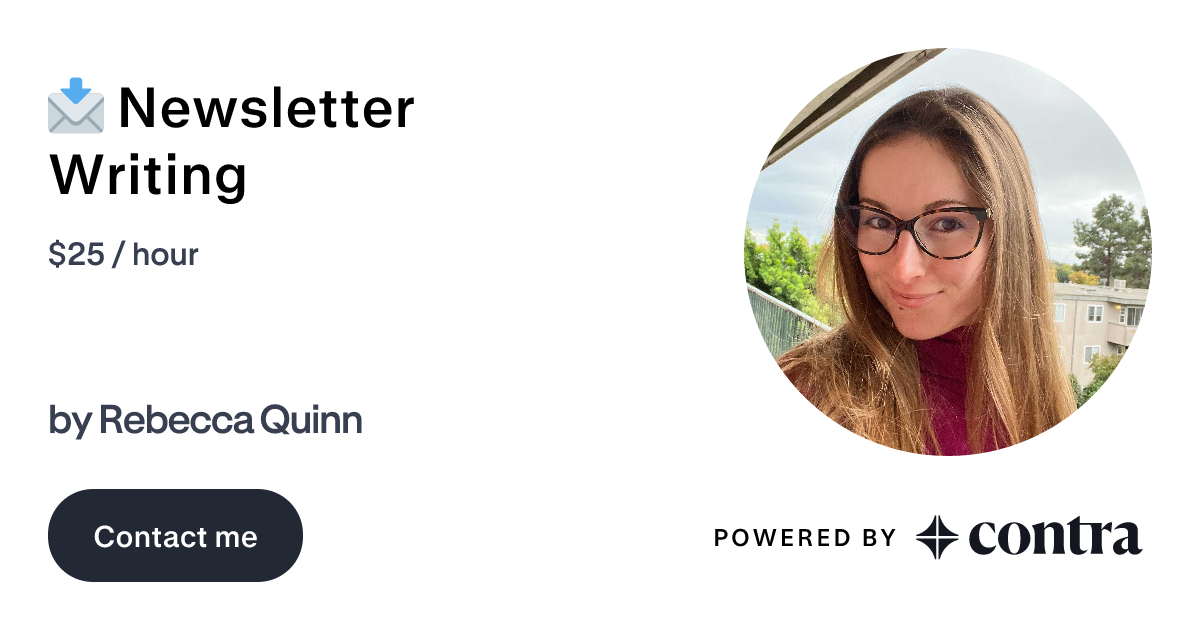 📩 Newsletter Writing by Rebecca Quinn