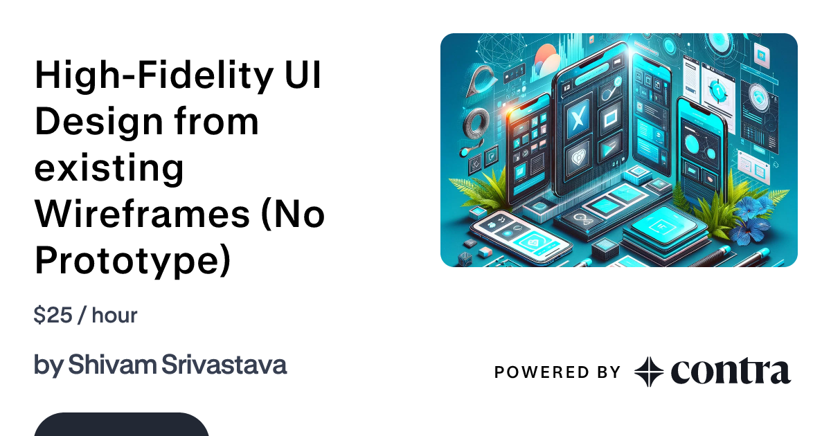 High-Fidelity UI Design from existing Wireframes (No Prototype) by ...