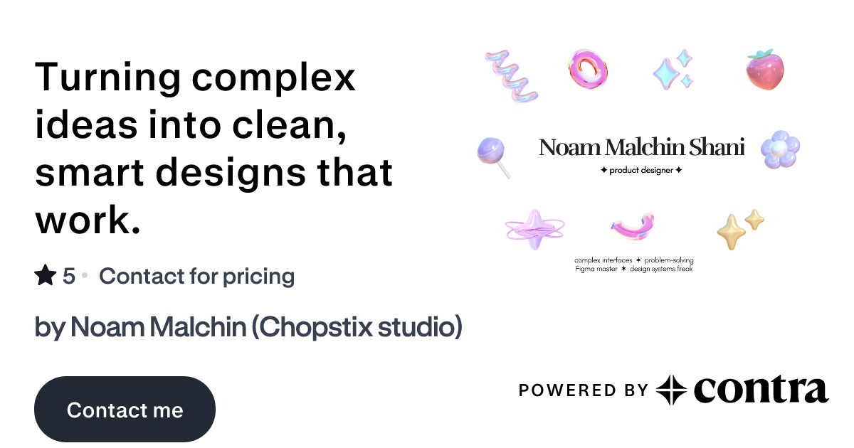 Turning complex ideas into clean, smart designs that work. by Noam Malchin