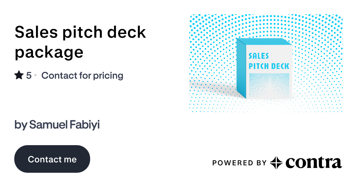 Sales pitch deck package by Samuel Fabiyi