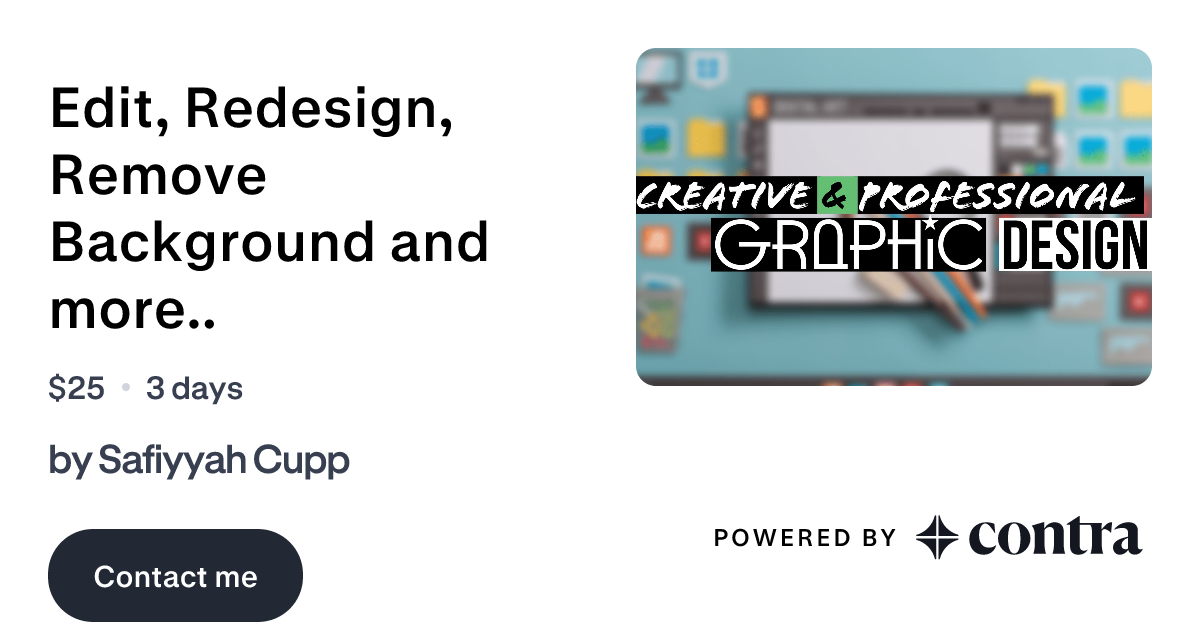 Edit, Redesign, Remove Background and more.. by Safiyyah Cupp