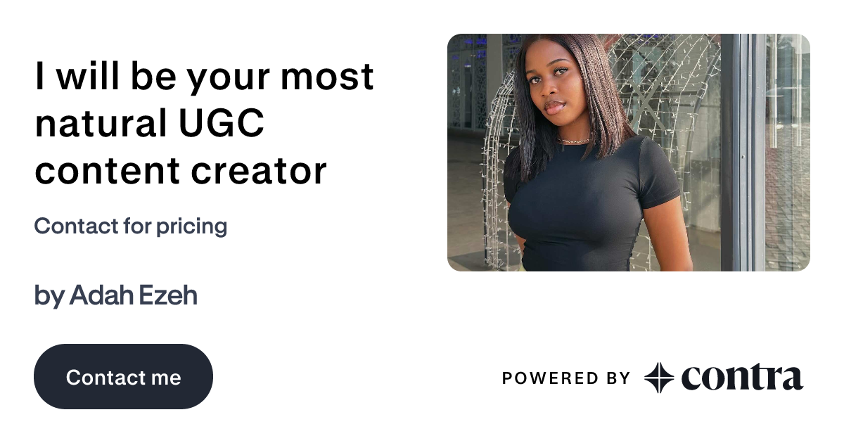 I will be your most natural UGC content creator by Adah Ezeh