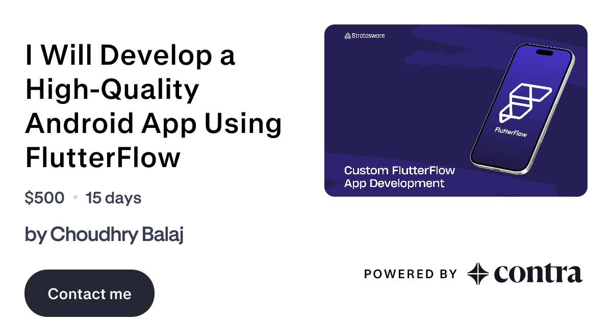 I Will Develop a High-Quality Android App Using FlutterFlow by Choudhry Balaj