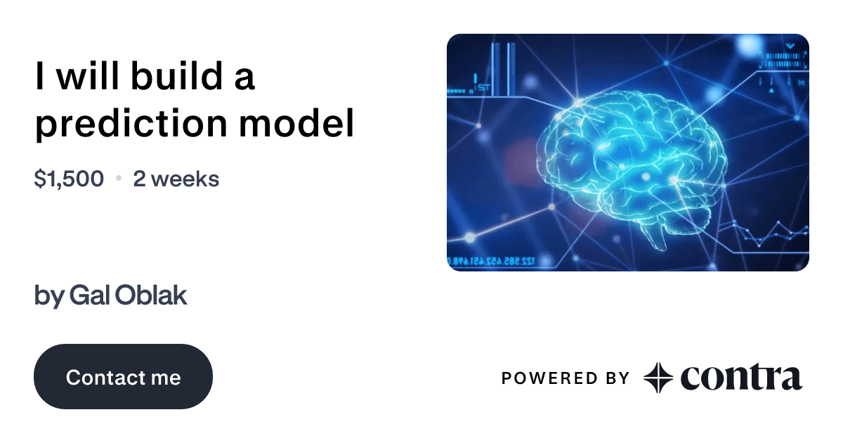 I will build a prediction model by Gal Oblak
