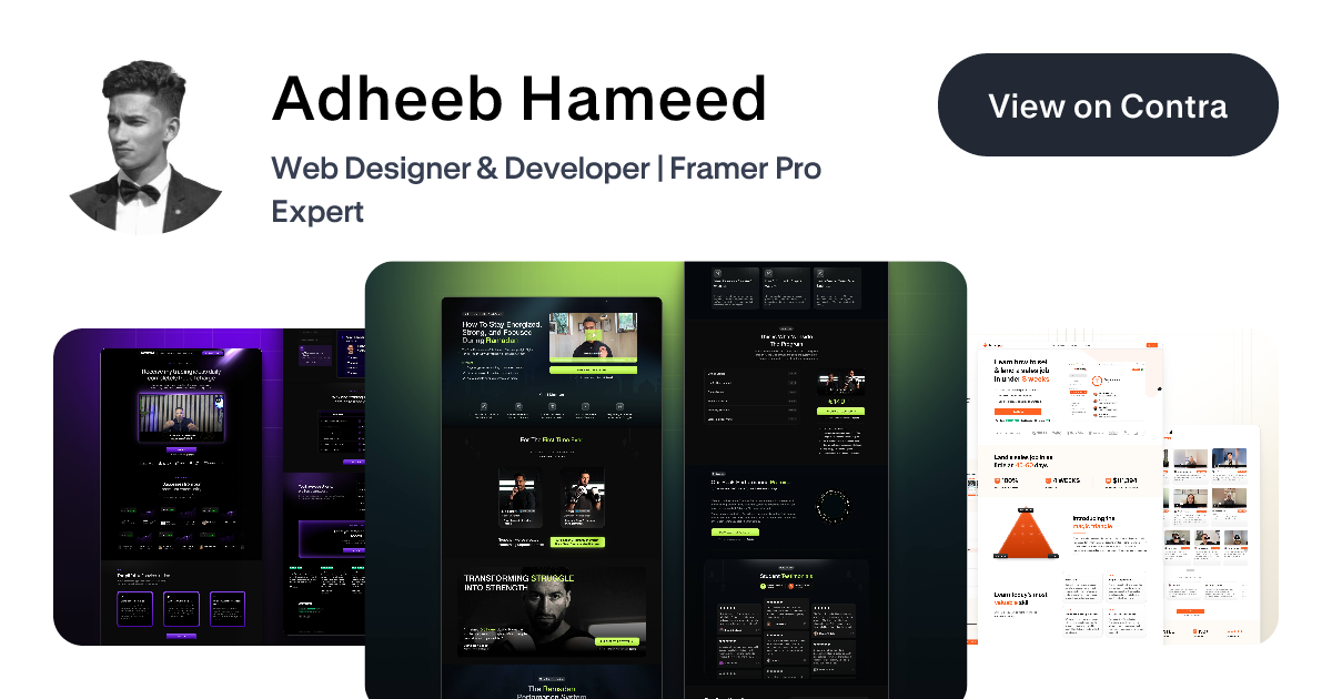 Adheeb Hameed on Contra | Framer Expert & CRO Specialist