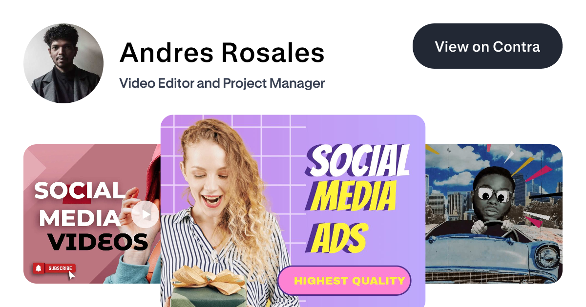 Andres Rosales on Contra | Video Editor and Project Manager