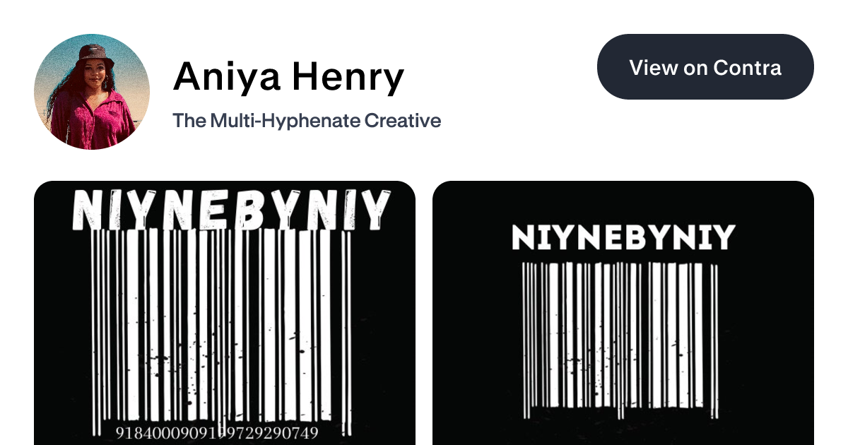 Aniya Henry on Contra | The Multi-Hyphenate Creative