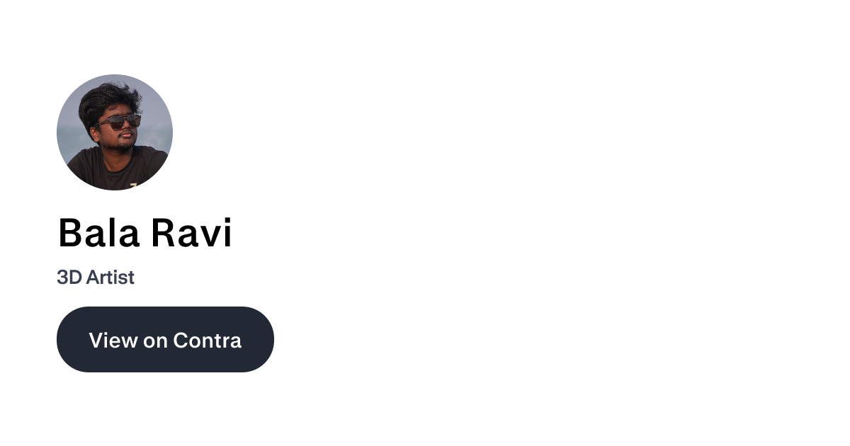 Bala Ravi on Contra | 3D Artist