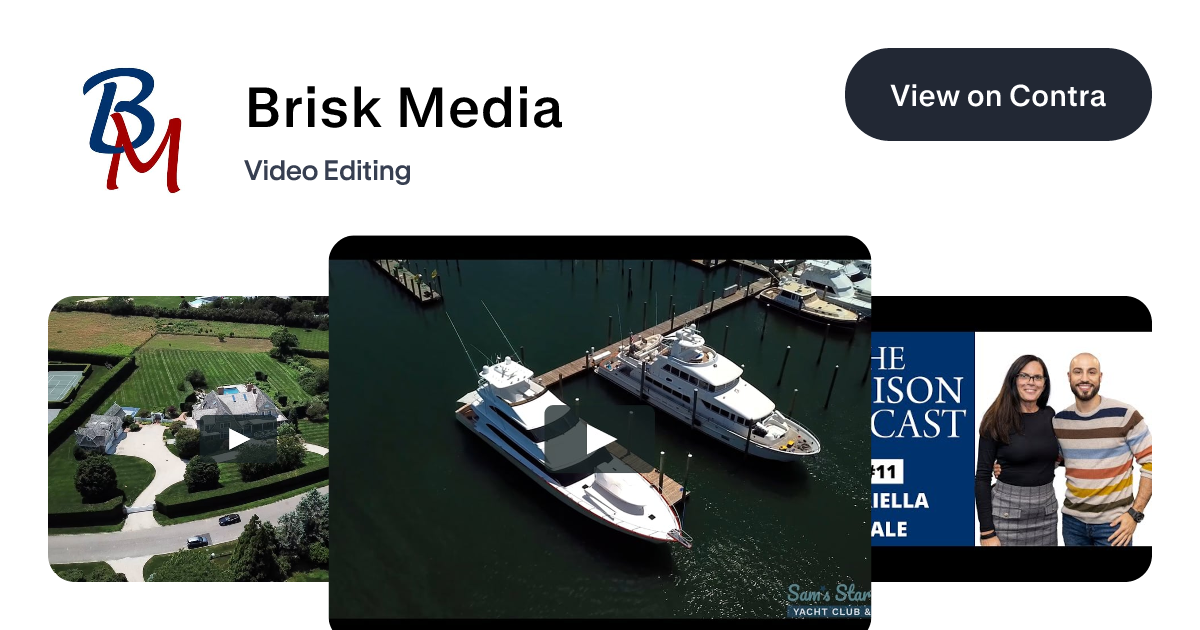 Brisk Media on Contra | Video Editing