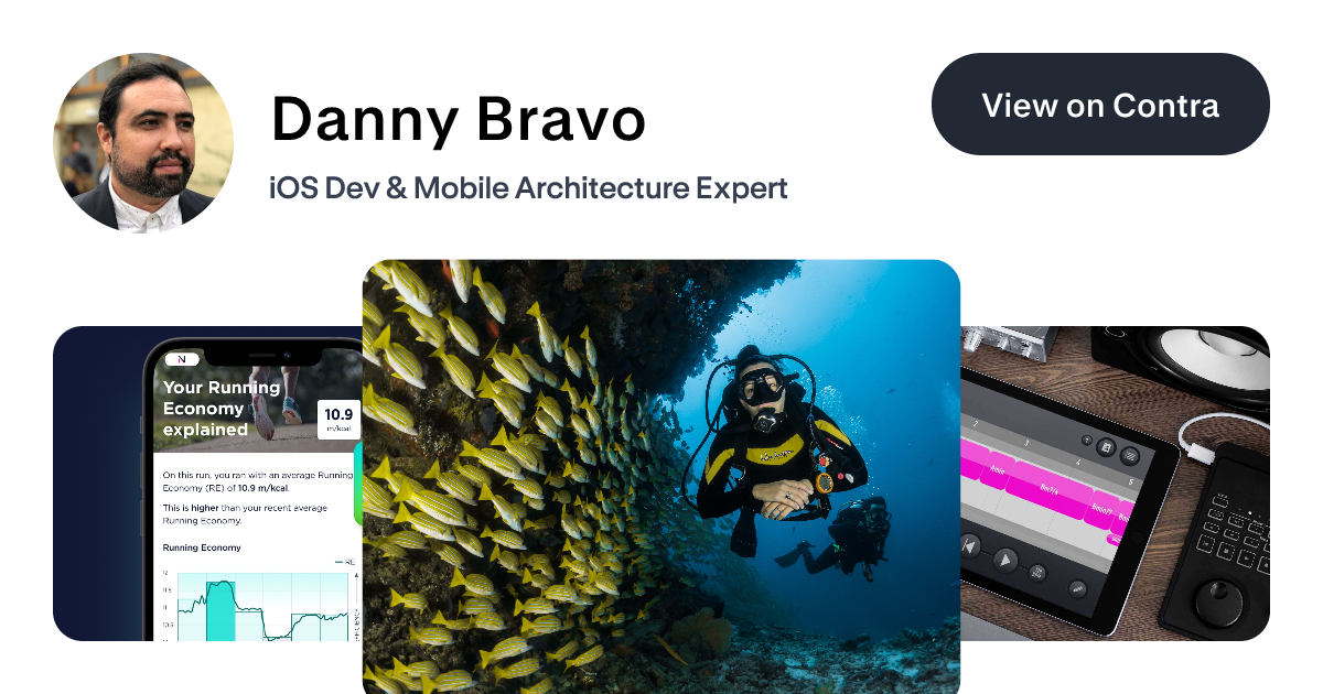 Danny Bravo on Contra | iOS Dev & Mobile Architecture Expert