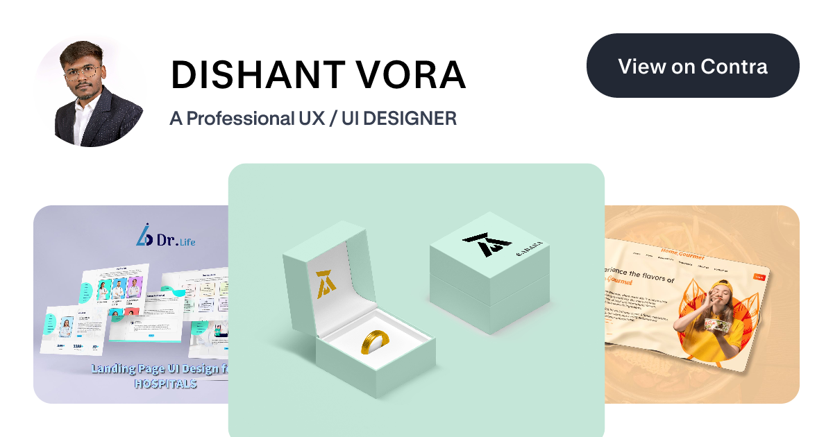 DISHANT VORA on Contra | A Professional UX / UI DESIGNER