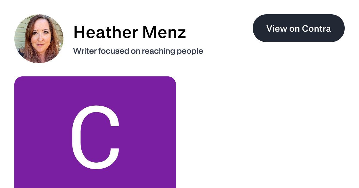 Heather Menz on Contra | Writer focused on reaching people