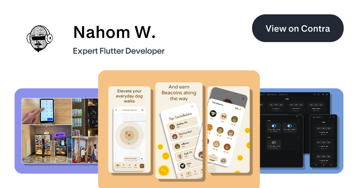Nahom W. on Contra | Expert Flutter Developer