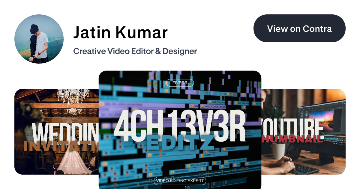 Jatin Kumar on Contra | Creative Video Editor & Designer
