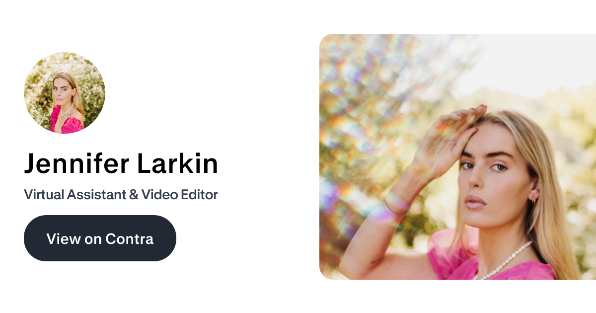 Jennifer Larkin on Contra | Virtual Assistant & Video Editor