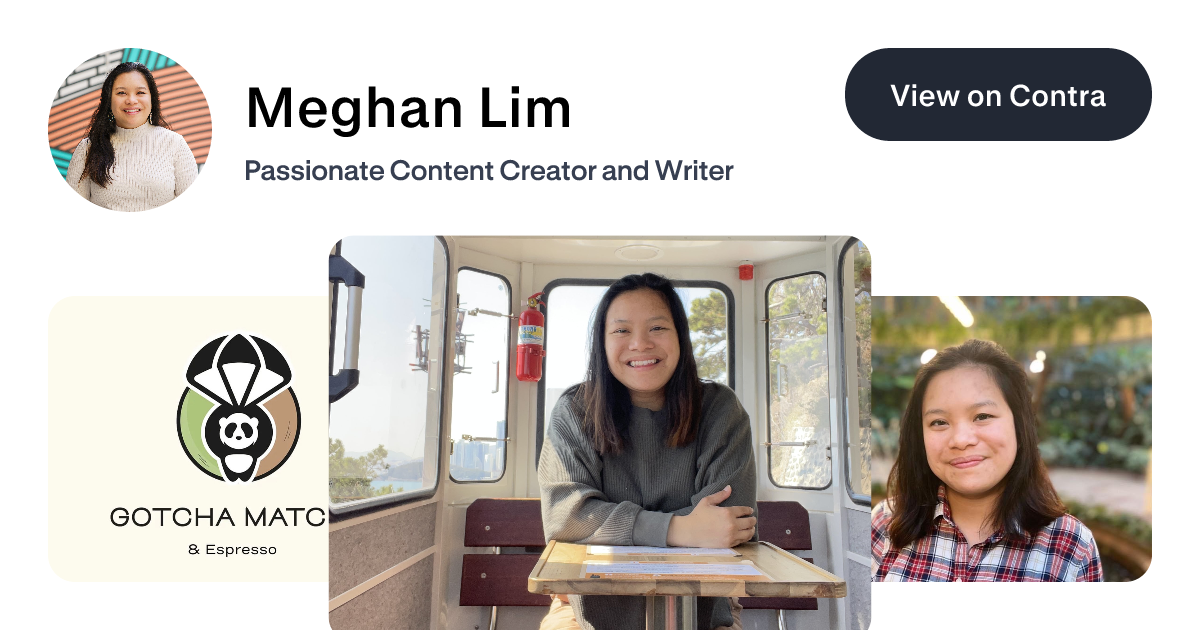 Meghan Lim on Contra | Passionate Content Creator and Writer
