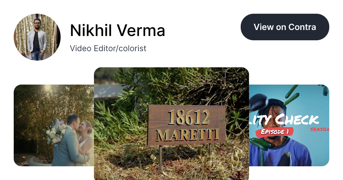Nikhil Verma On Contra Video Editorcolorist 
