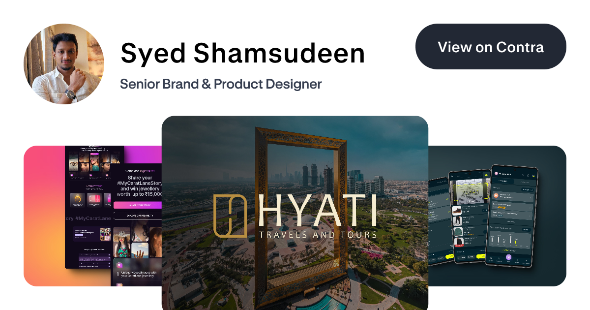 Syed Shamsudeen on Contra | Senior Brand & Product Designer