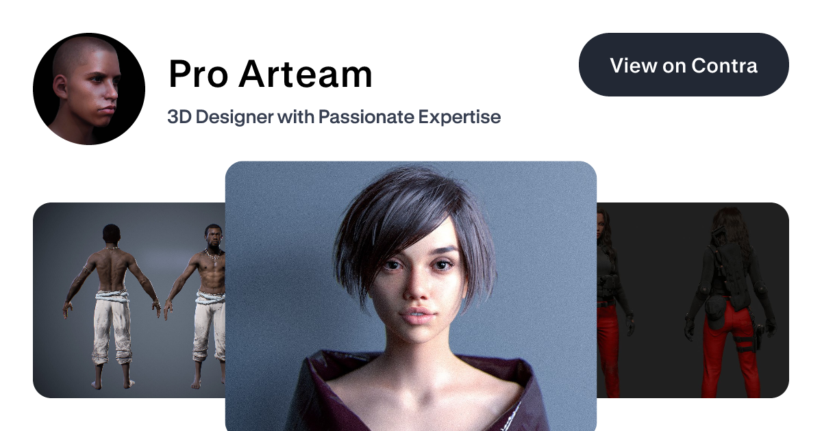 Pro Arteam on Contra | 3D Designer with Passionate Expertise