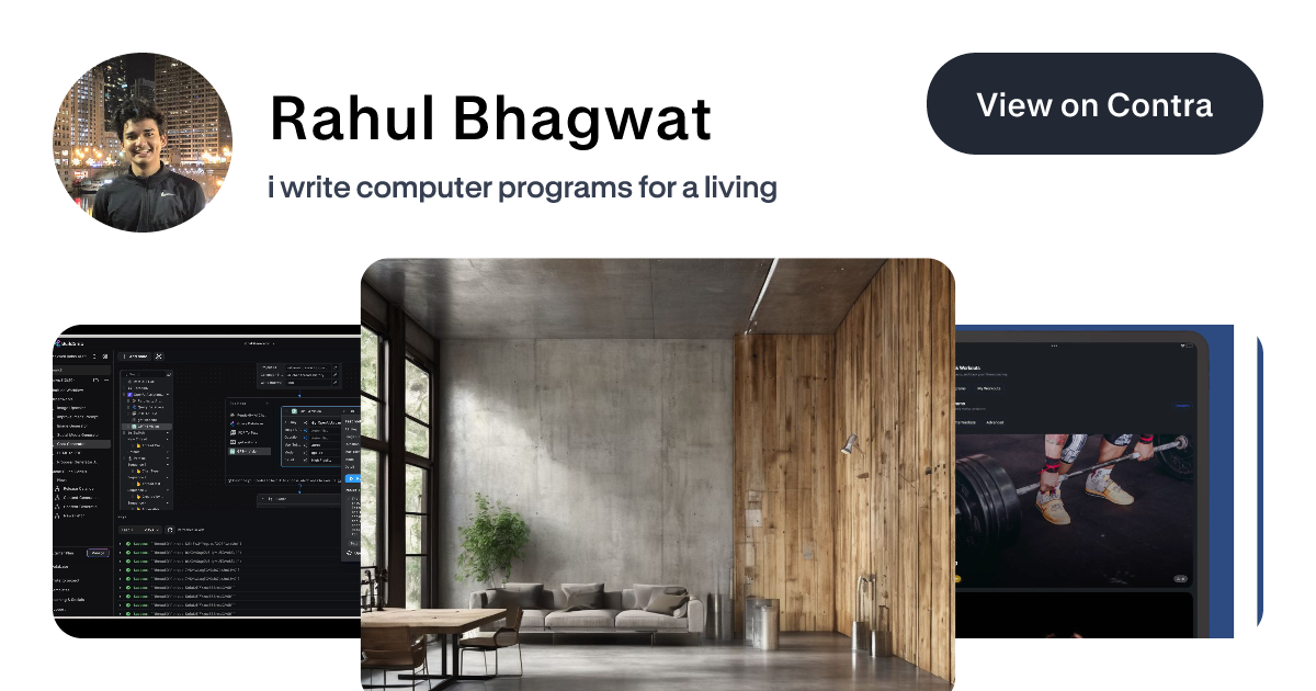 Rahul Bhagwat on Contra | Builder / Hacker