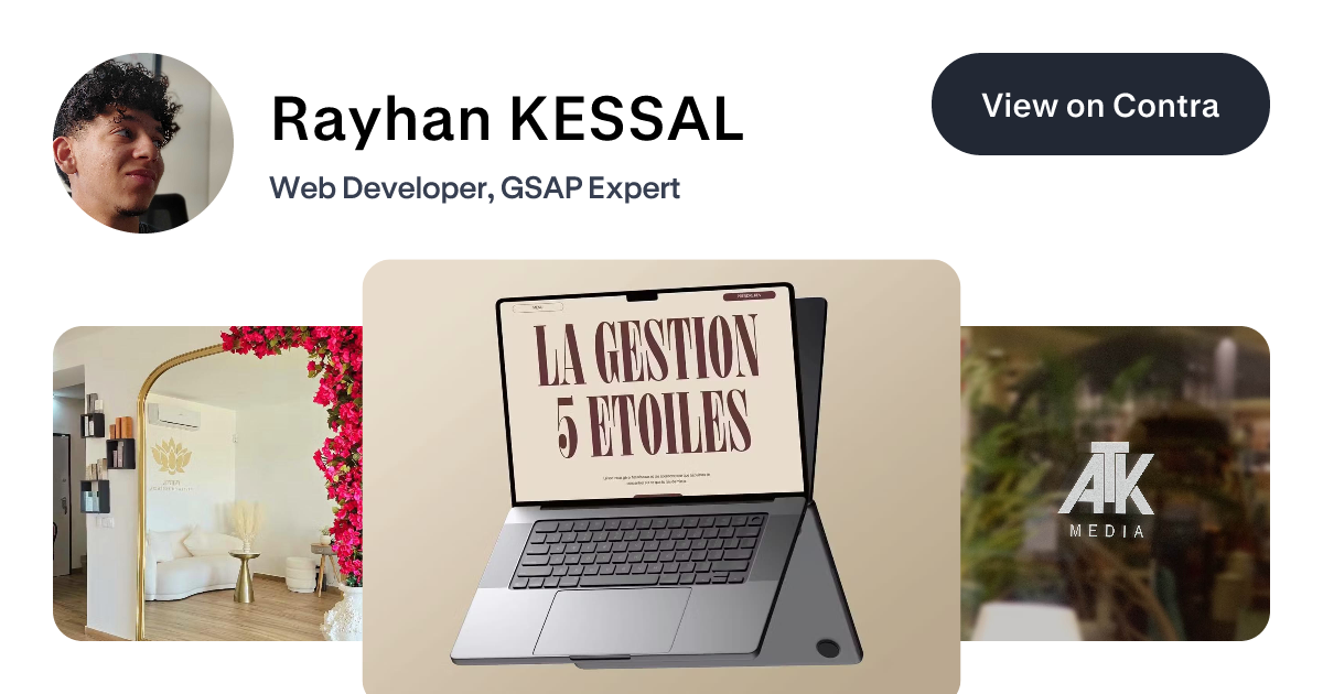 Rayhan KESSAL on Contra | Web Developer, GSAP Expert