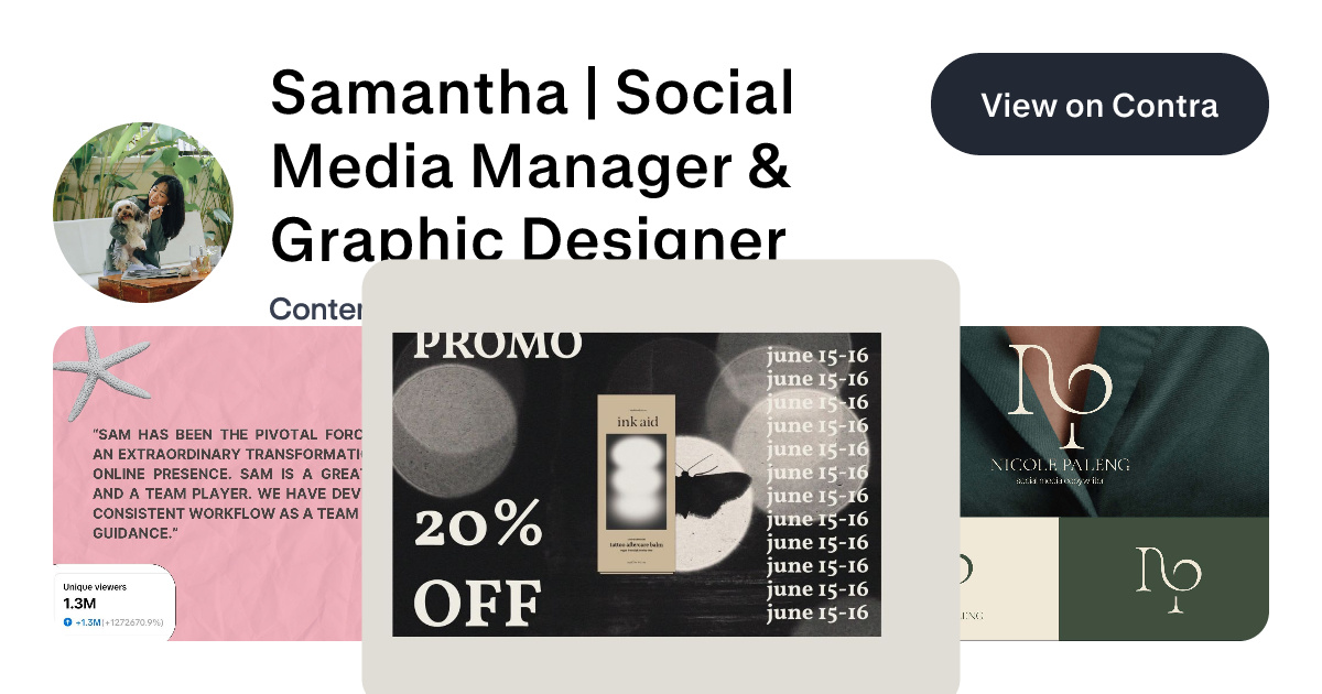 Samantha | Social Media Manager & Graphic Designer's Work | Contra