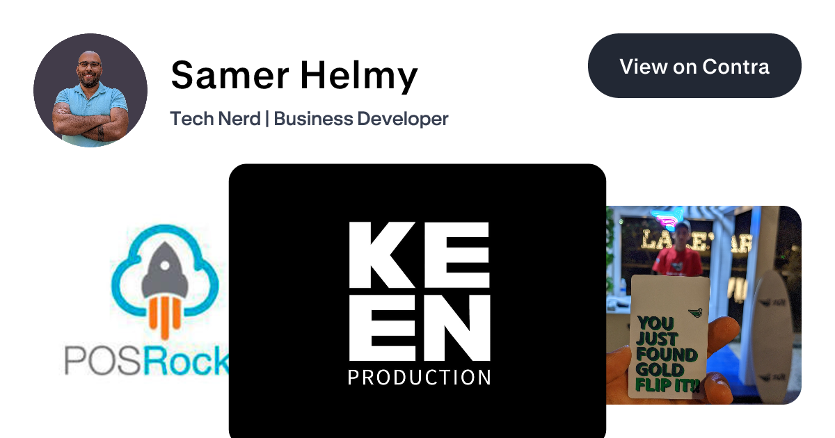 Samer Helmy on Contra | Tech Nerd | Business Developer