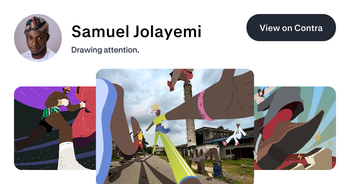 Samuel Jolayemi on Contra | Drawing attention.