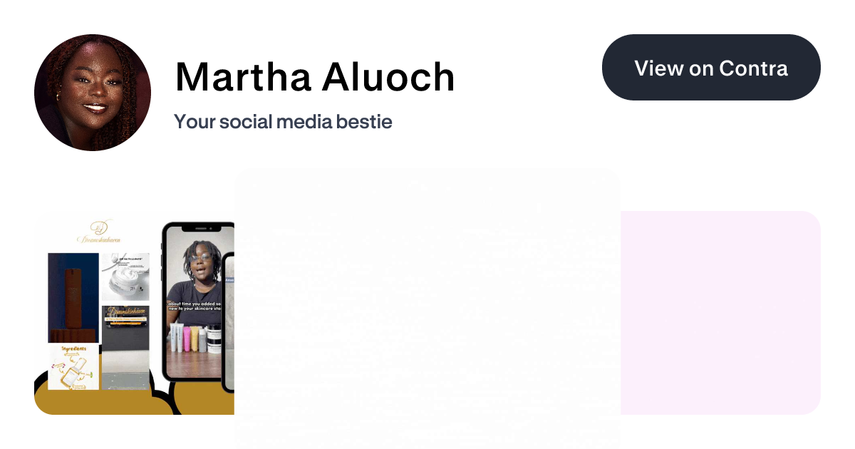 Martha Aluoch on Contra | Your social media bestie