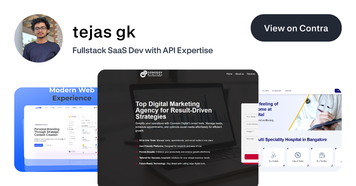 tejas gk on Contra | Fullstack SaaS Dev with API Expertise