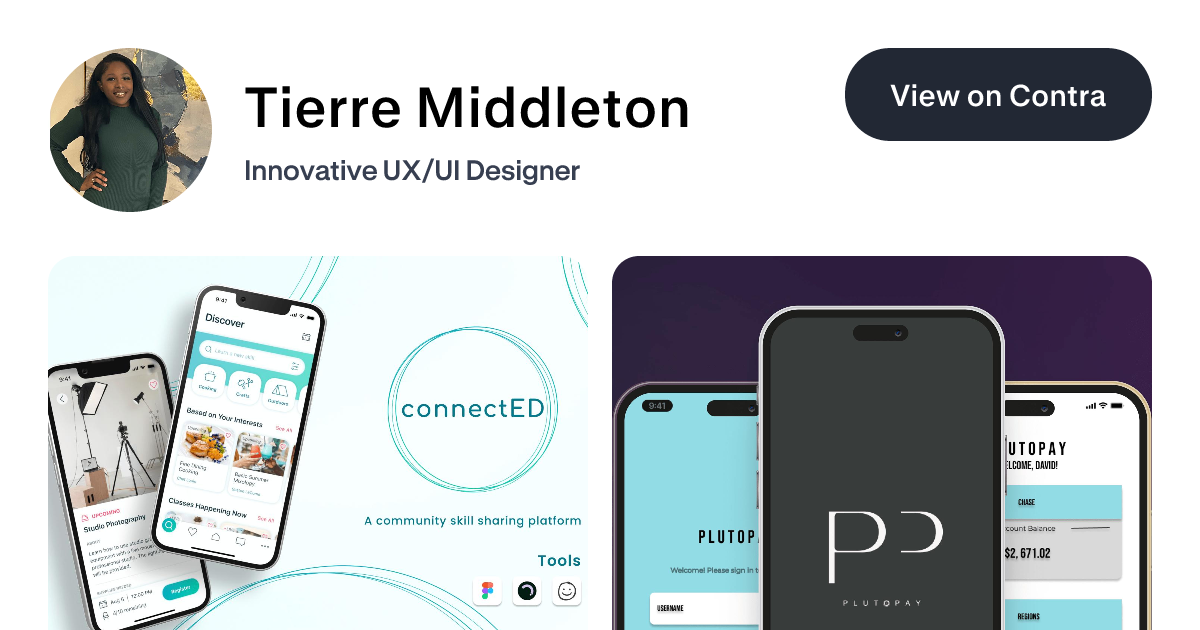 Tierre Middleton on Contra | Innovative UX/UI Designer